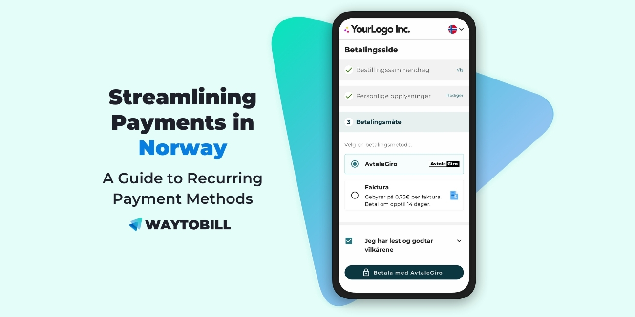 Streamlining Payments in Norway: A Guide to Recurring Payment Methods Streamlining Payments in Norway: A Guide to Recurring Payment Methods
